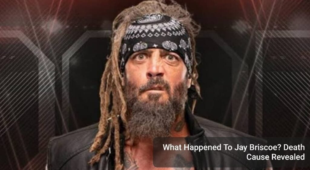 ¿Qué pasó con Jay Briscoe? Se revela la causa de la muerte del luchador ...